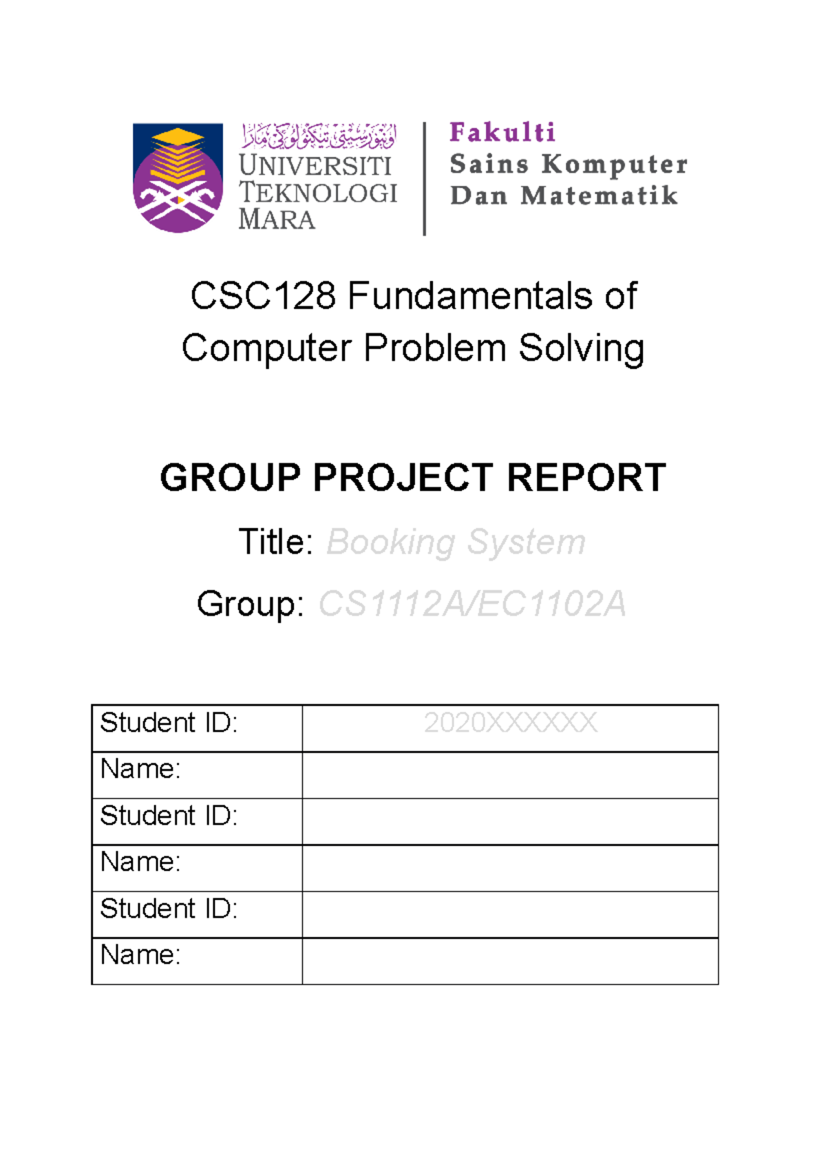 Csc128 Mini Project Final Report Csc128 Fundamentals Of Computer Problem Solving Group Project