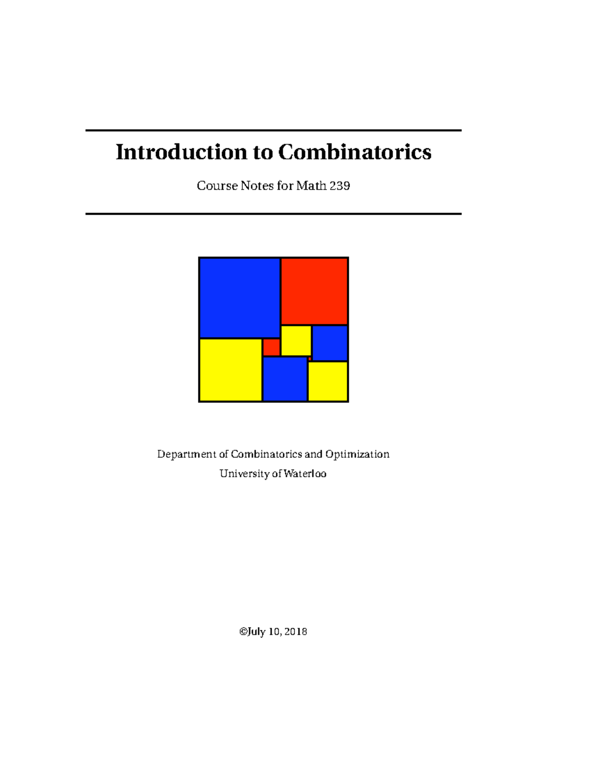 Lecture Notes 2019 - Introduction to Combinatorics Course Notes for ... Lecture Notes 2019 - Introduction to Combinatorics Course Notes for ...