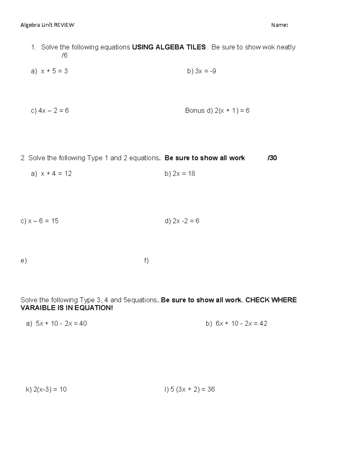 Algebra Review - Algebra Unit REVIEW Name: 1. Solve the following ...