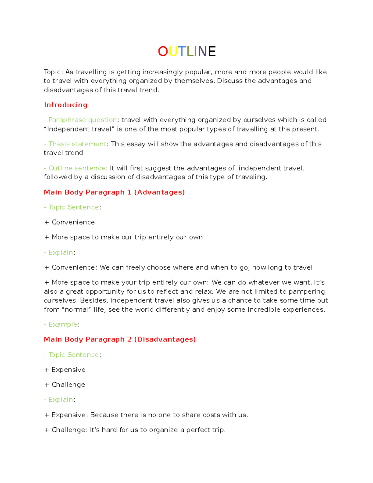 Outline 1 - OUTLINE Topic: As travelling is getting increasingly ...