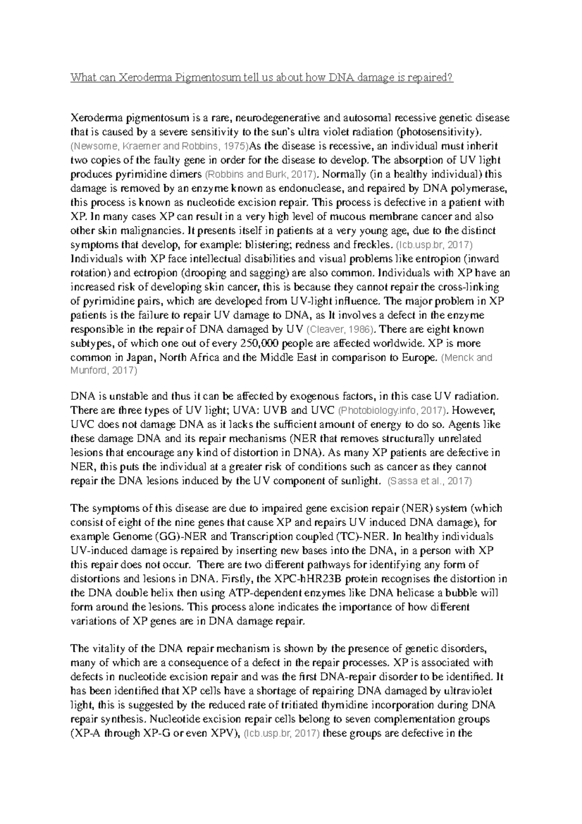 What can Xeroderma Pigmentosum tell us about how DNA damage is repaired ...