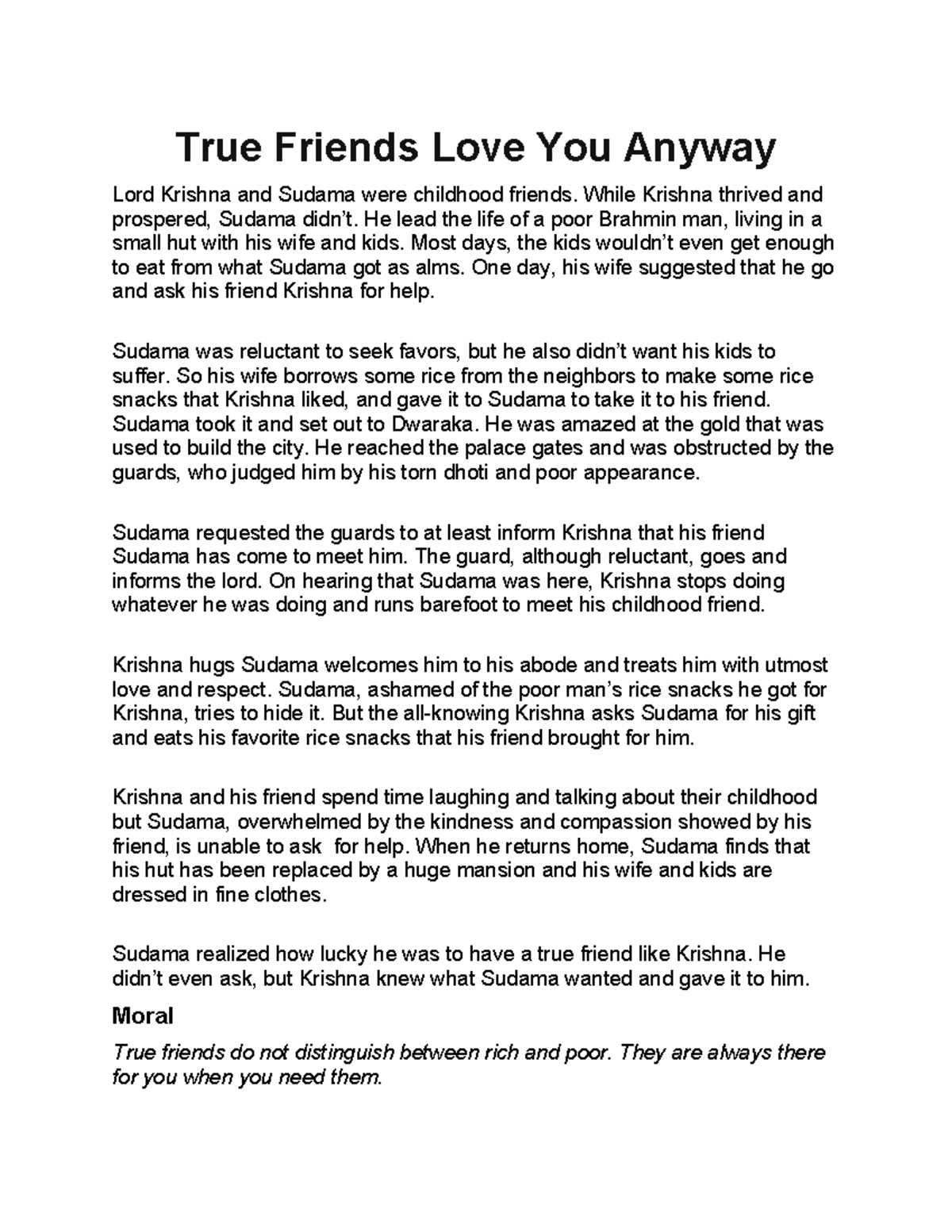 True Friends Love You Anyway - While Krishna thrived and prospered ...