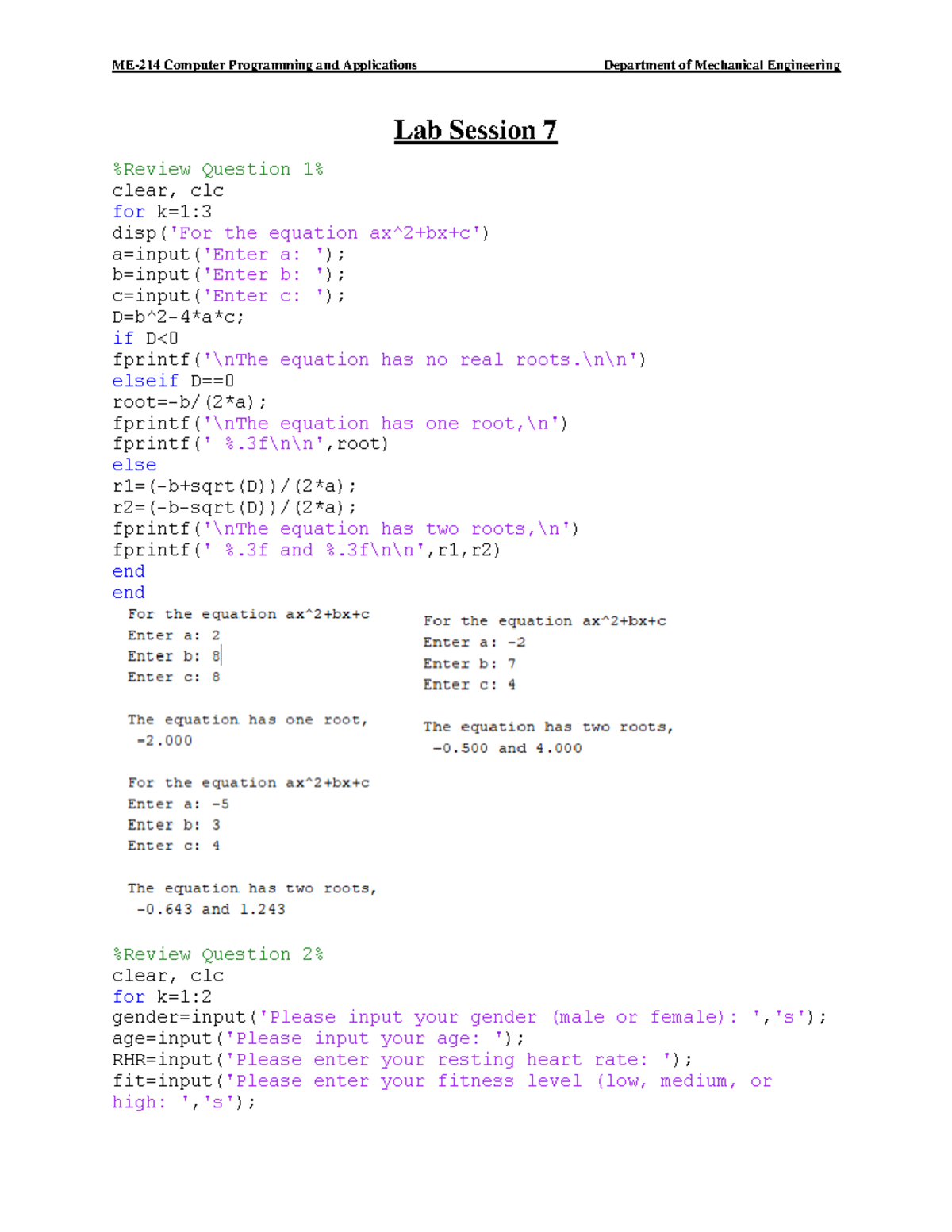 Lab Session 7 - lab manuals - Lab Session 7 %Review Question 1% clear, clc for k=1: disp('For ...