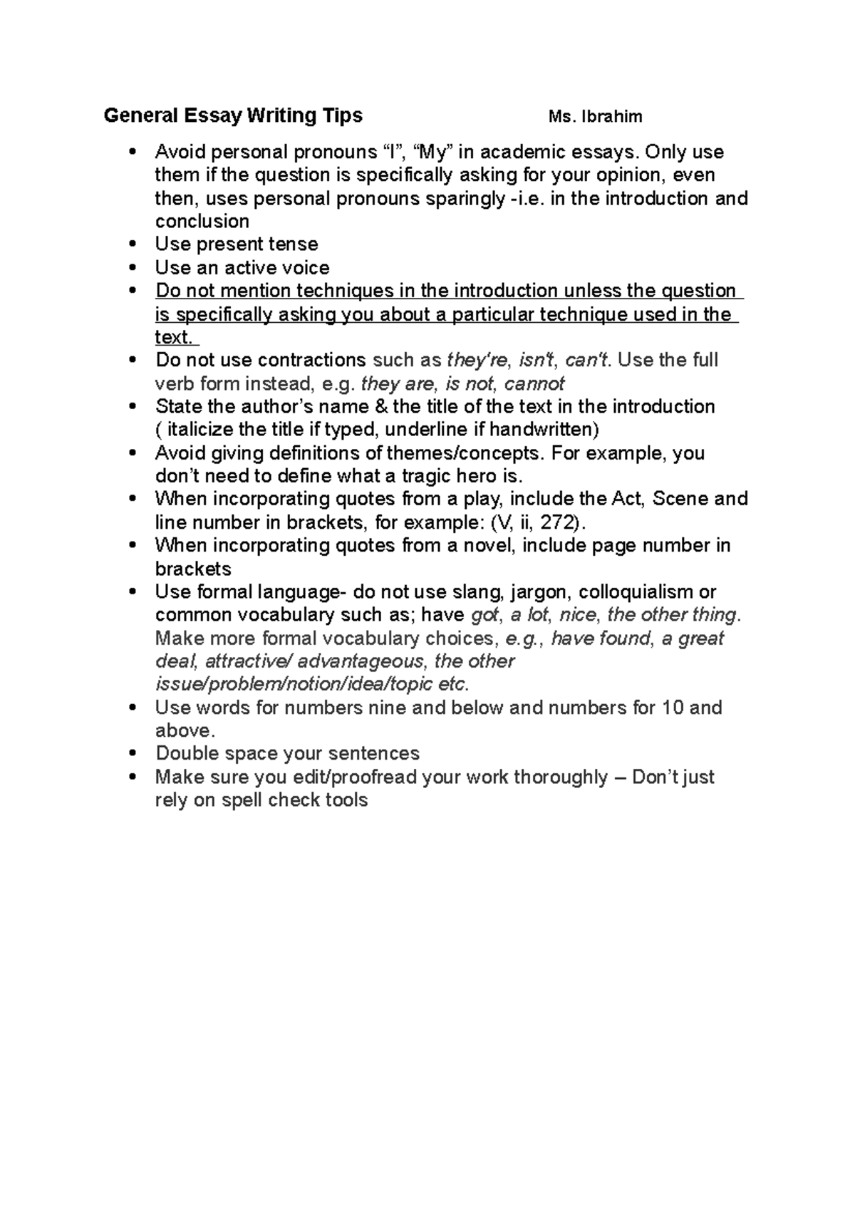 General Essay Writing Tips - Ibrahim Avoid personal pronouns “I”, “My ...