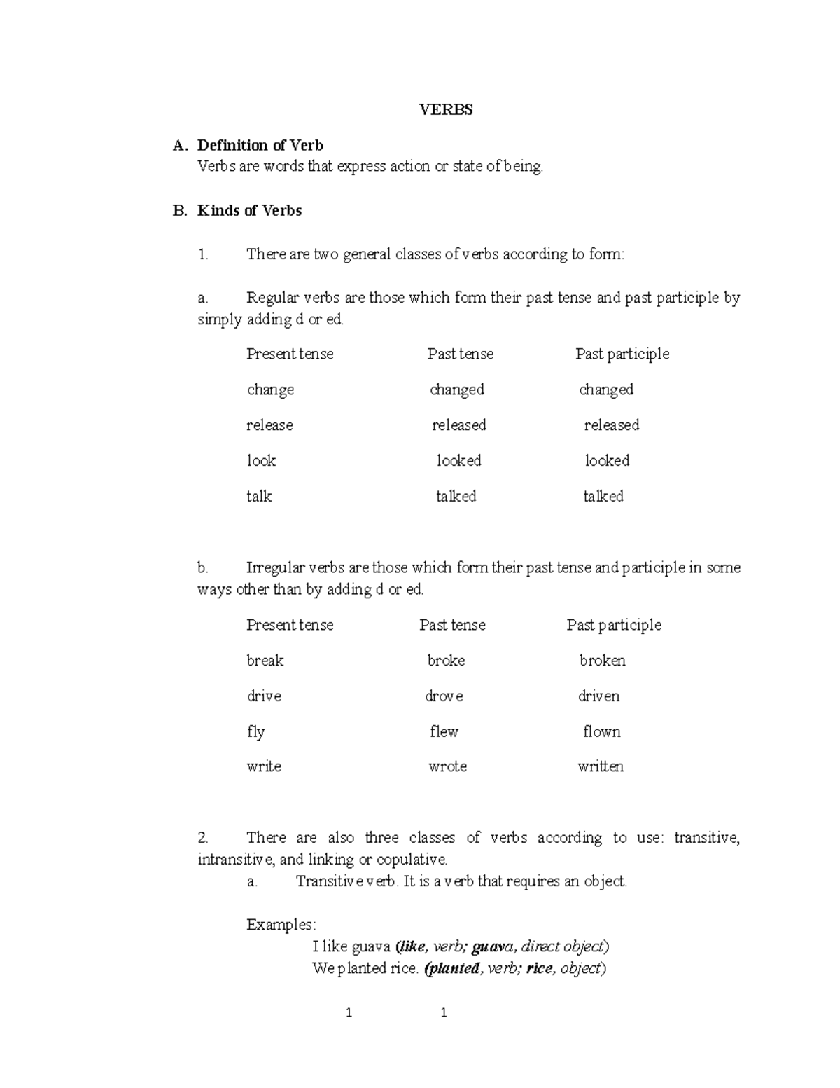 V ERB Lecture- m Odule 11 - VERBS A. Definition of Verb Verbs are words ...