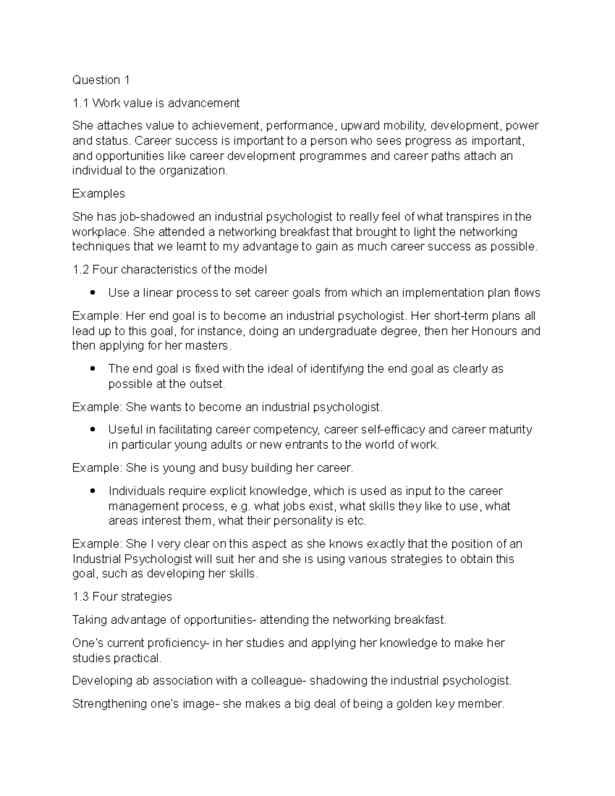 Ecap activity 3 - None - Question 1 1 Work value is advancement She attaches value to ...