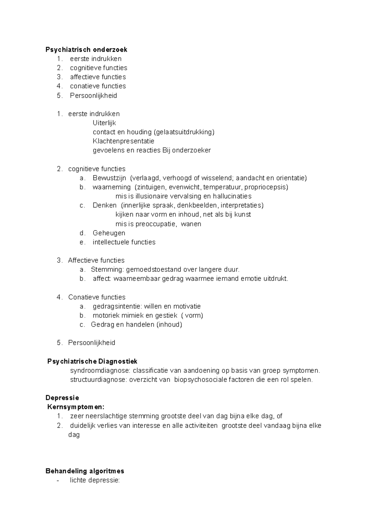 HC Psychiatrie en depressie - Psychiatrisch onderzoek 1. eerste indrukken 2. cognitieve functies ...