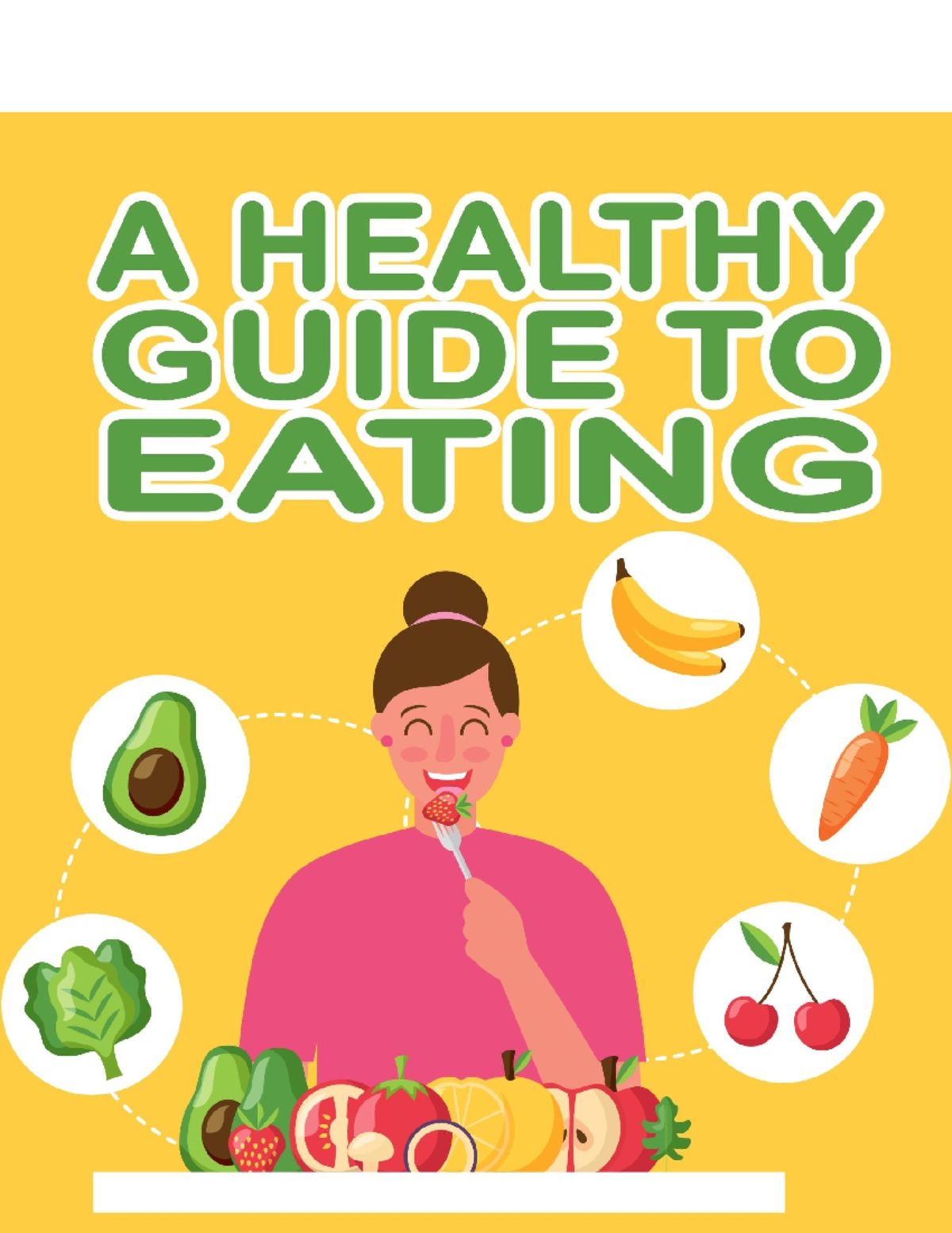 A Healthy Guide to Eating 3 - CONTENTS - Studocu