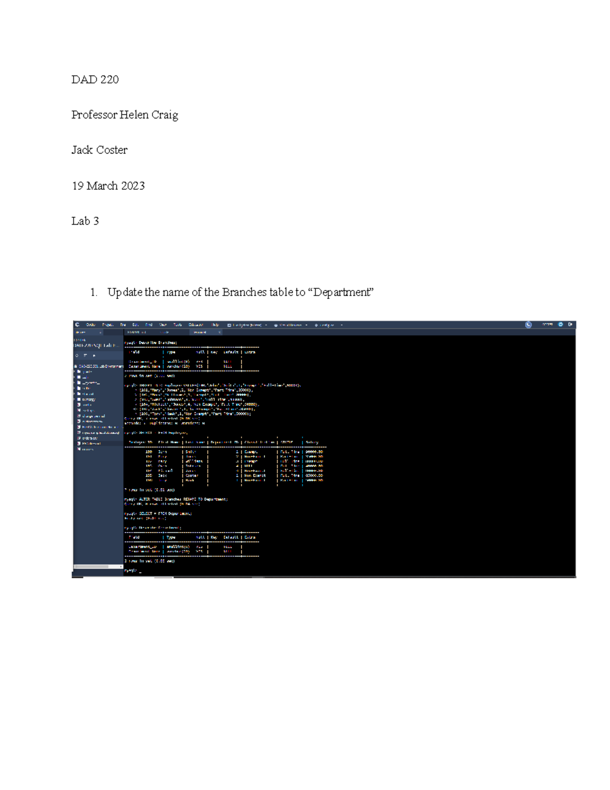 Module 3 Lab 3 - DAD 220 Professor Helen Craig Jack Coster 19 March ...