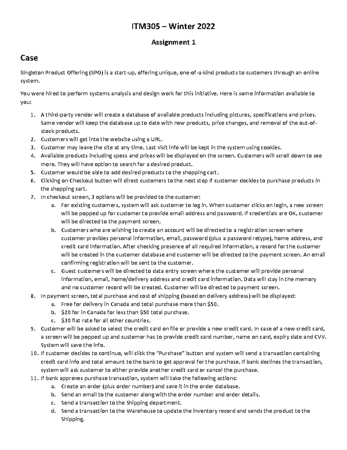 ITM305 -W2022 - Assignment 1 - ITM305 – Winter 2022 Assignment 1 Case Singleton Product Offering ...