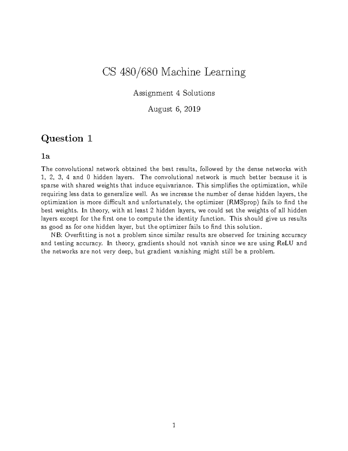 Asst4 solutions - sfdsad - CS 480/680 Machine Learning Assignment 4 Solutions August 6, 2019 ...