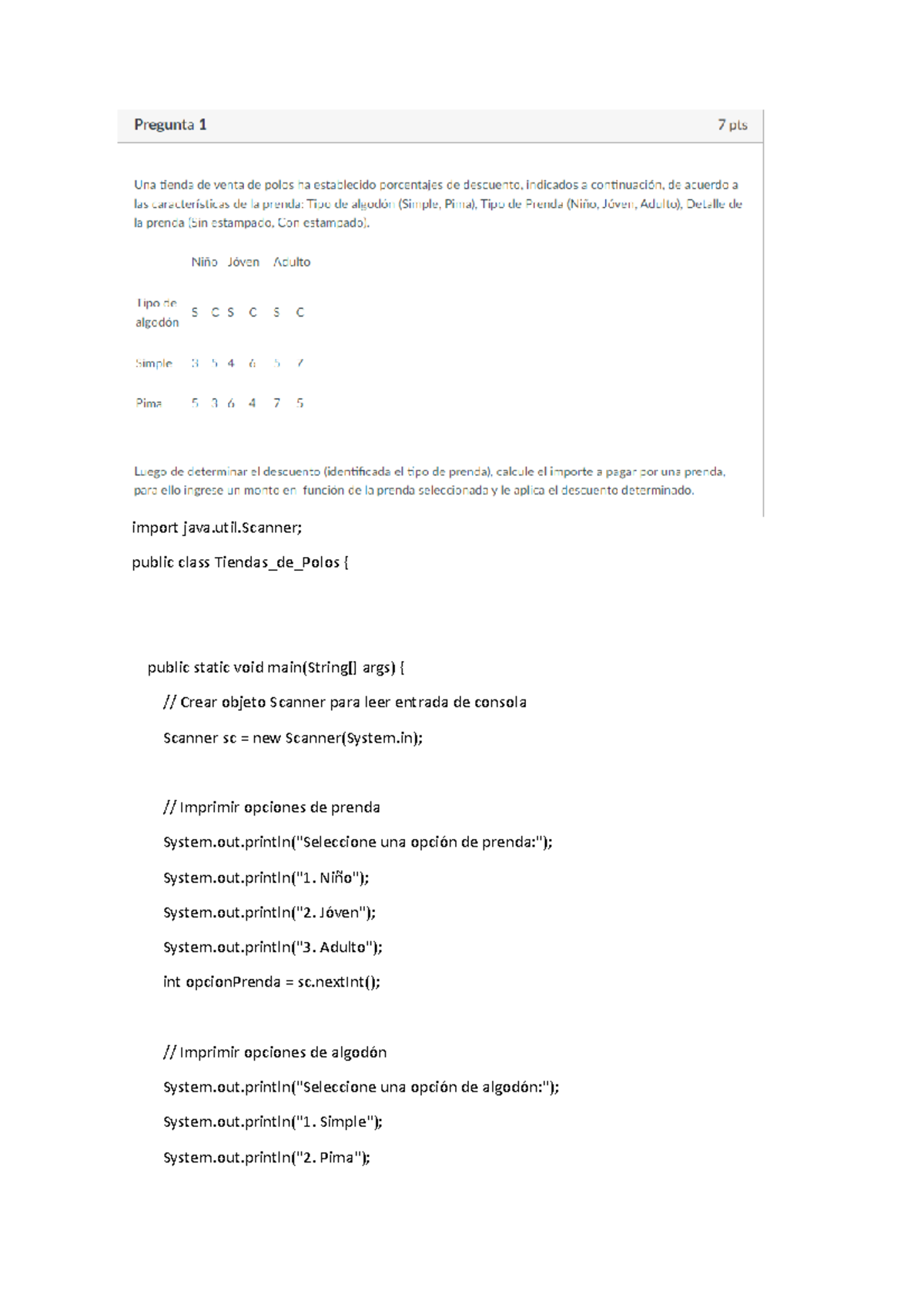 PC01 EN JAVA - import java.util; public class Tiendas_de_Polos { public ...