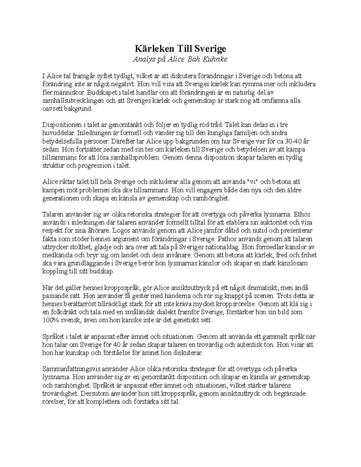 Retoriskanalys Alice Bah Kuhnke - Kärleken Till Sverige Analys på Alice ...