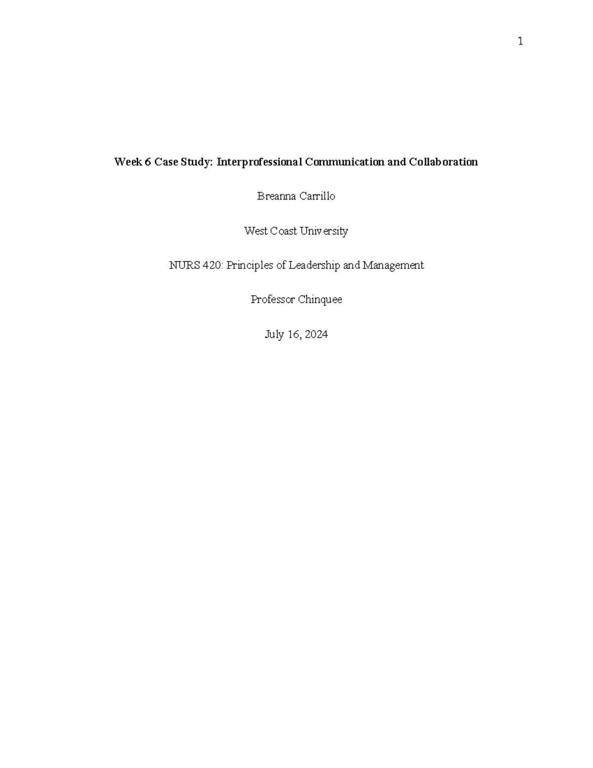 Week 6 case study-2 - great - Week 6 Case Study: Interprofessional ...