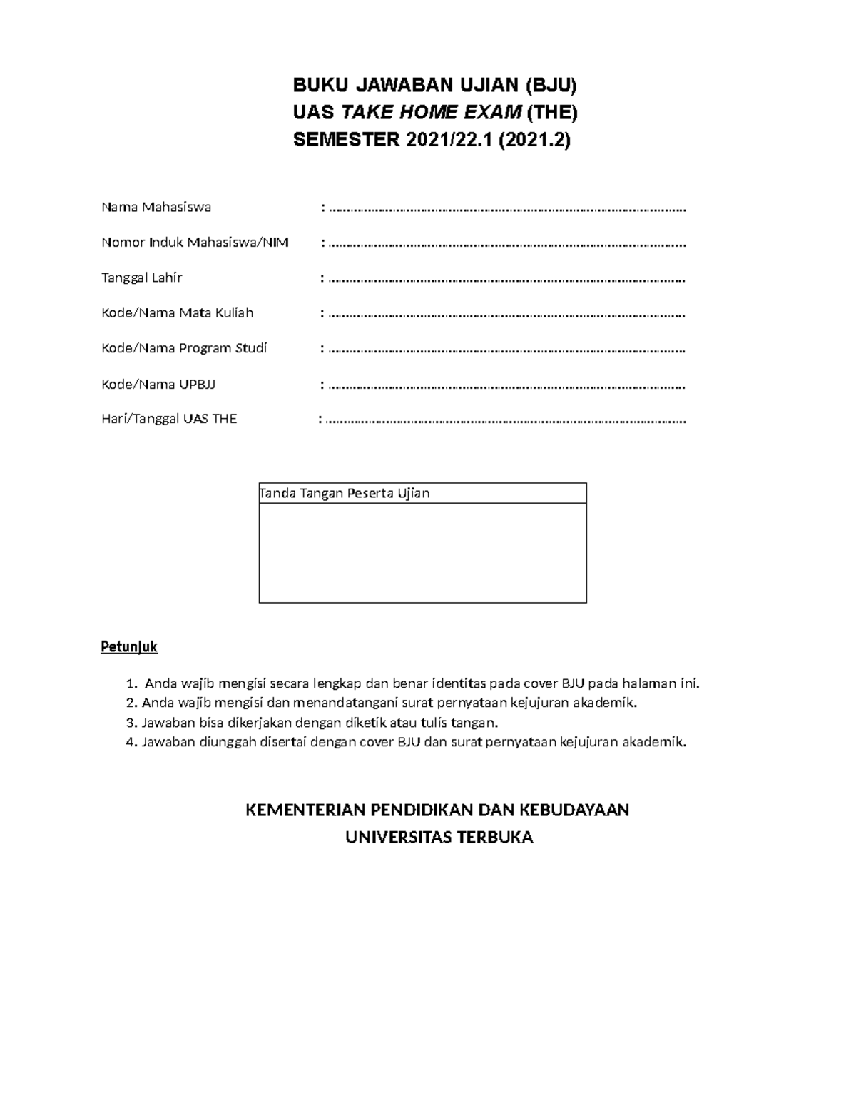 BJU Umum - ssssss - Tanda Tangan Peserta Ujian BUKU JAWABAN UJIAN (BJU) UAS TAKE HOME EXAM (THE ...