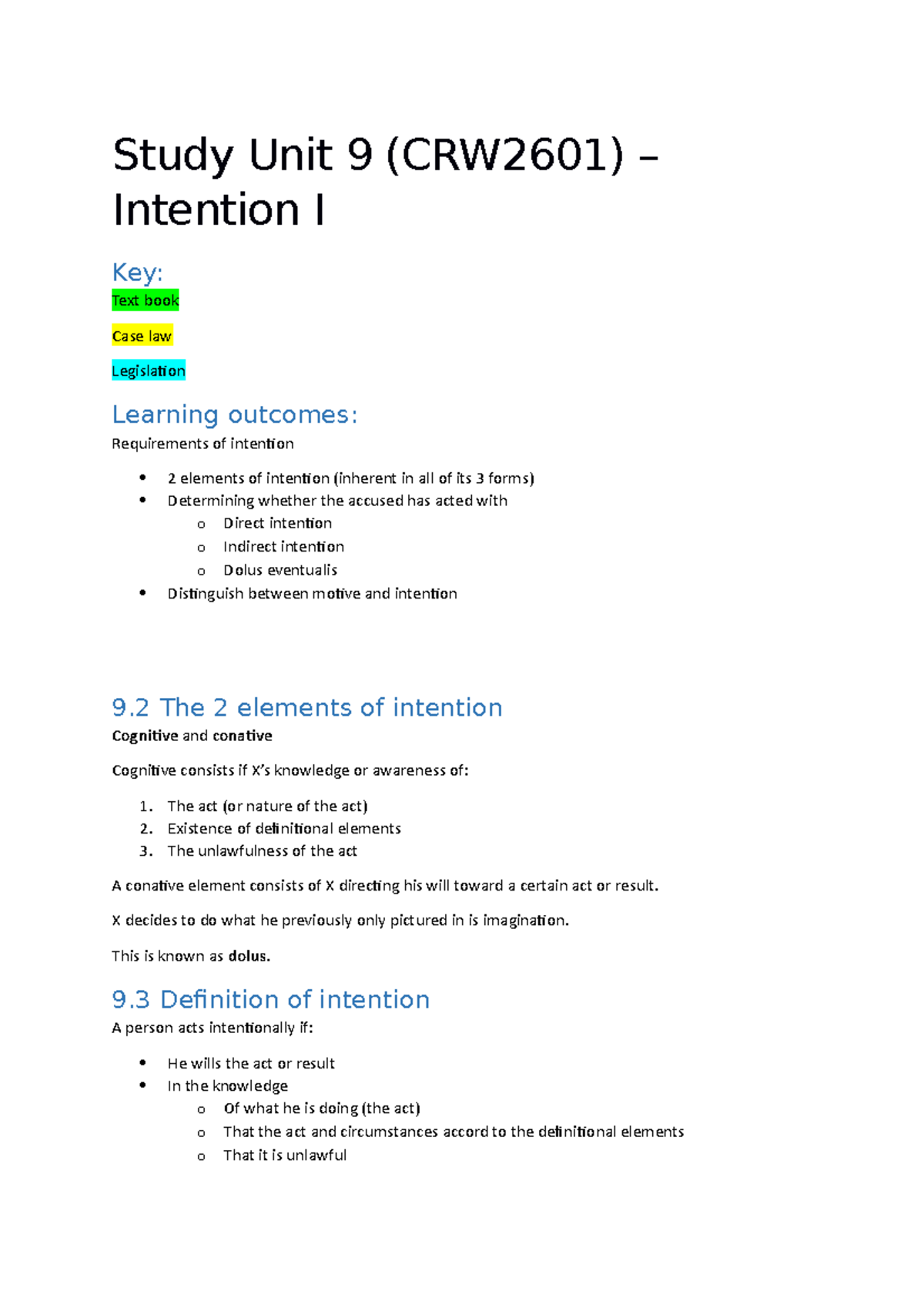 CRW2601 Study Unit 9 Intention I - Study Unit 9 (CRW2601) – Intention I Key: Text book Case law ...