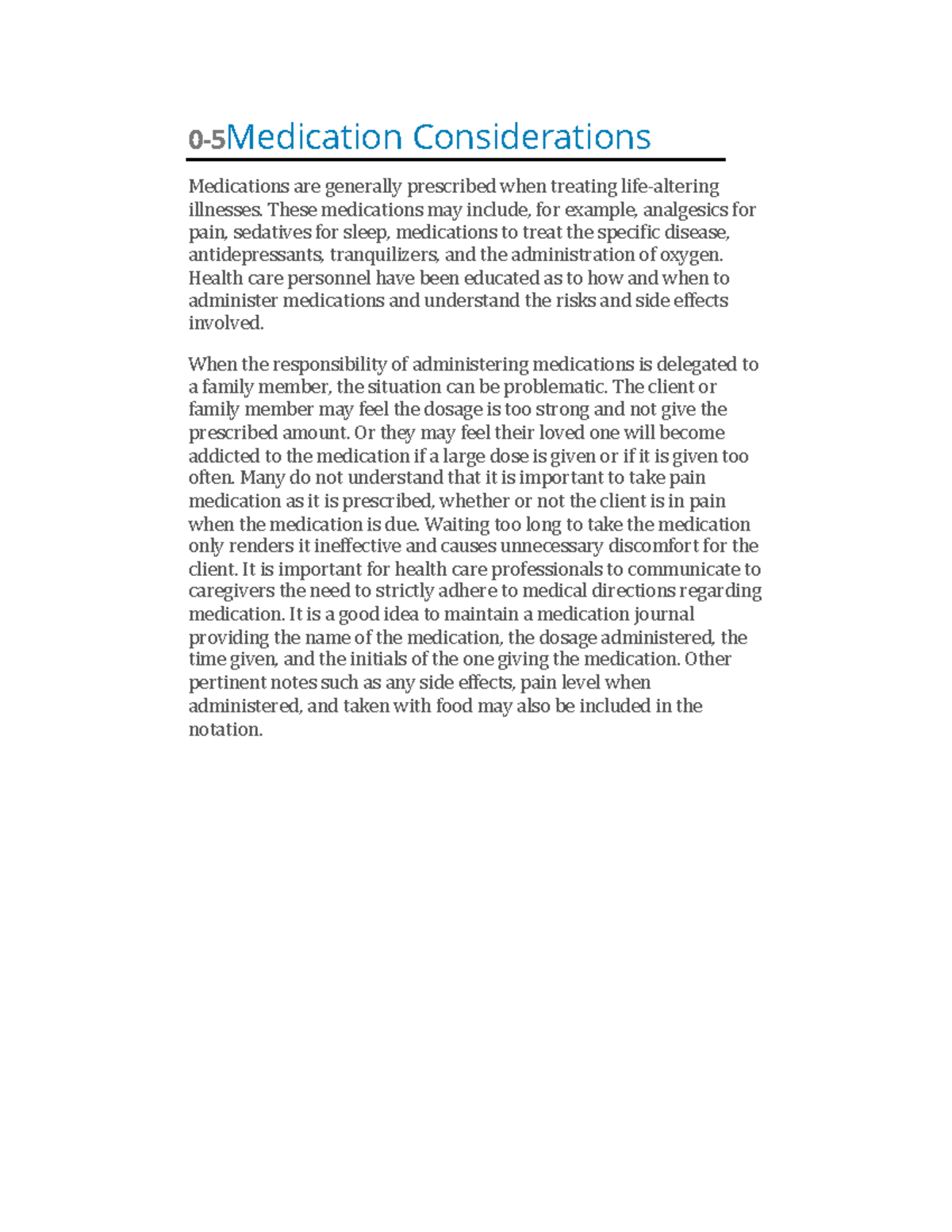 Medication Consideration - 0-5Medication Considerations Medications are ...