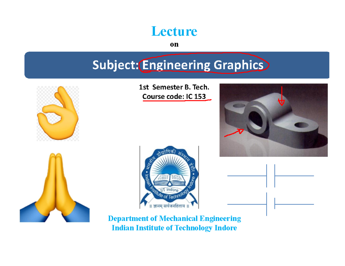 EG Lecture 1 - sfdgbgnbvxc - Subject: Engineering Graphics 1 Lecture on ...