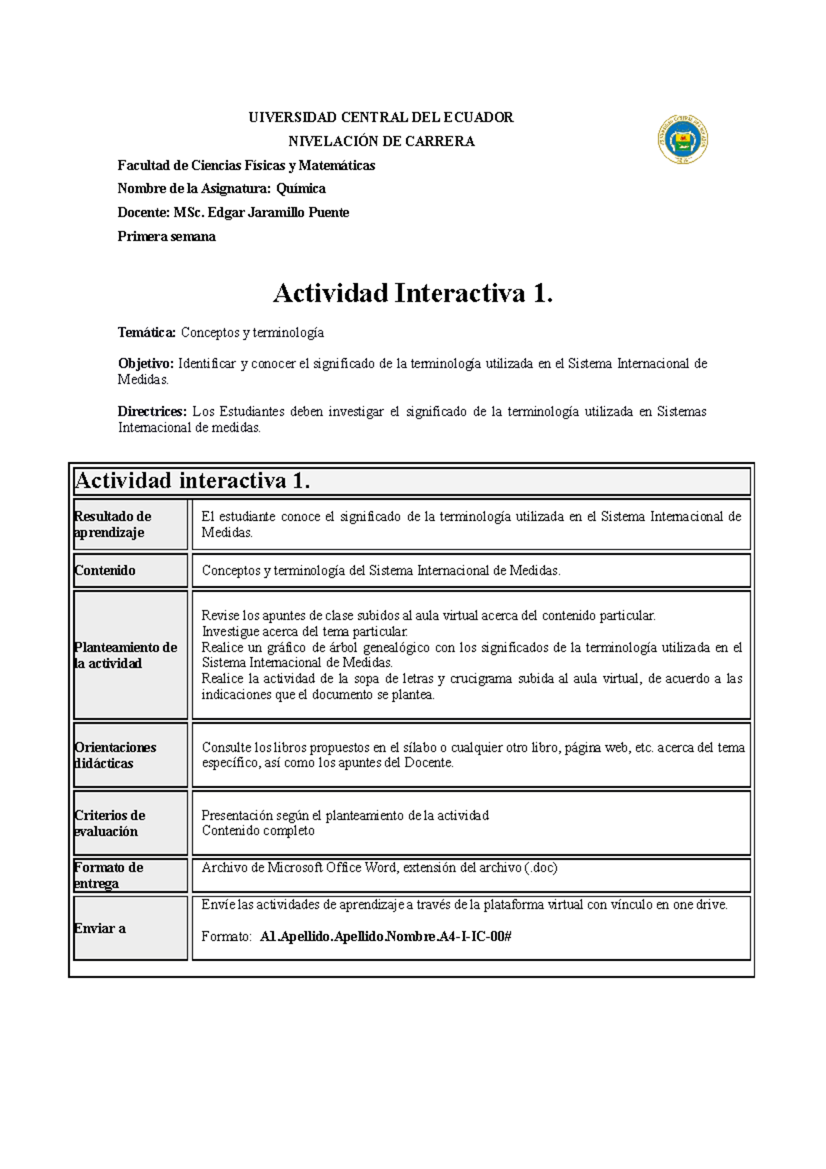 Actividad Interactiva primera semana - UIVERSIDAD CENTRAL DEL ECUADOR ...