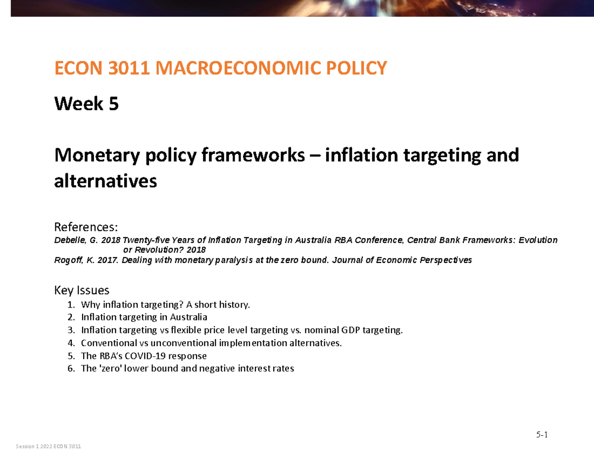 ECON 3011 S1-2022 Week 5 Lecture Slides - ECON 3011 MACROECONOMIC POLICY Week 5 Monetary policy ...