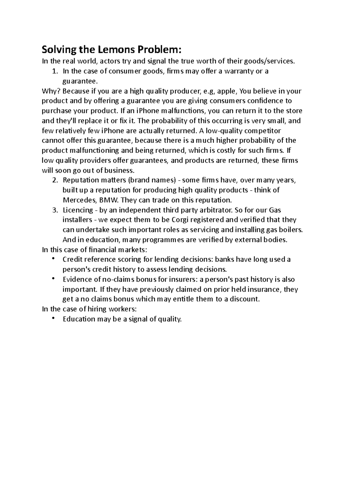Solving the Lemons Problem - 1. In the case of consumer goods, firms ...