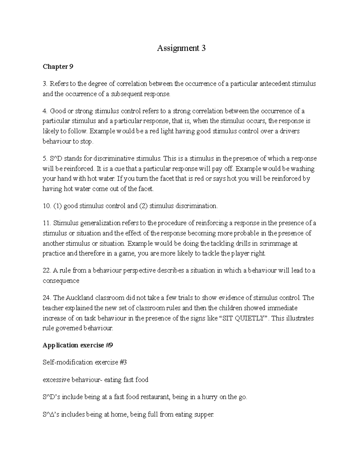 Behaviour Modification assignment 3 - Assignment 3 Chapter 9 3. Refers to the degree of ...