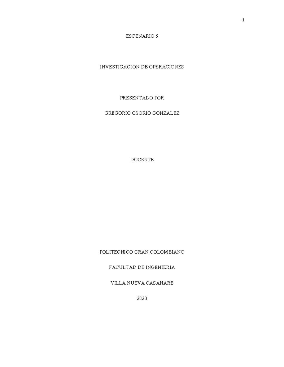 Escenario 5 investigacion de operaciones - ESCENARIO 5 INVESTIGACION DE OPERACIONES PRESENTADO ...