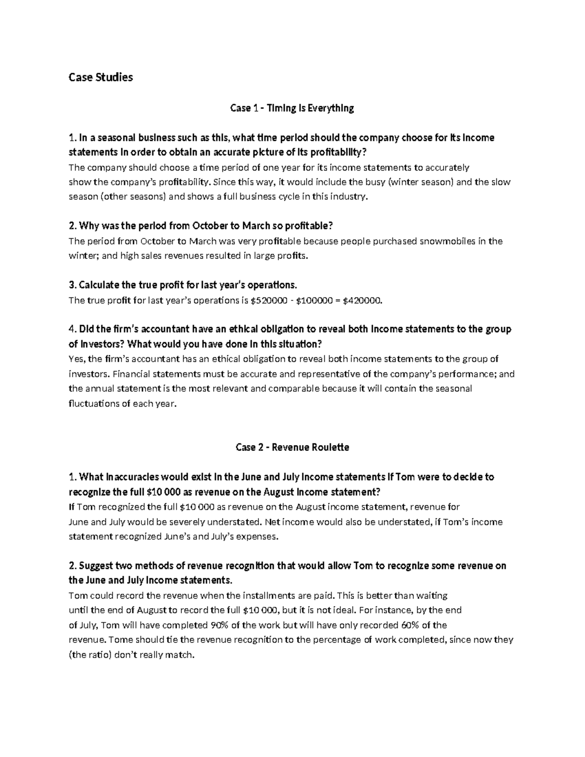 Accounting - Chapter 5 Case Studies - Case Studies Case 1 - Timing is Everything In a seasonal ...