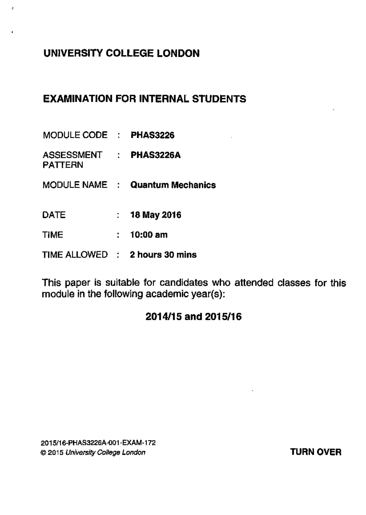 Exam 2016, questions - UNIVERSITY COLLEGE LONDON EXAMINATION FOR INTERNAL STUDENTS MODULE CODE ...