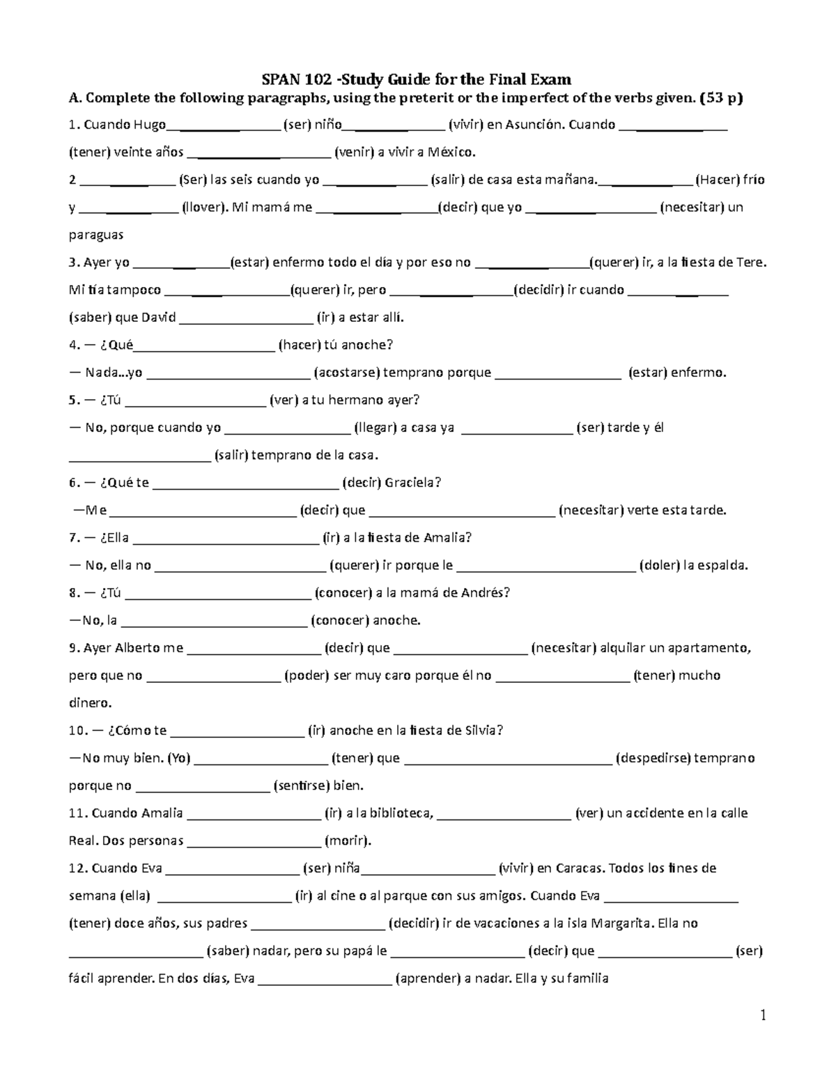 SPAN 102 -Study Guide - SPAN 102 -Study Guide for the Final Exam A ...
