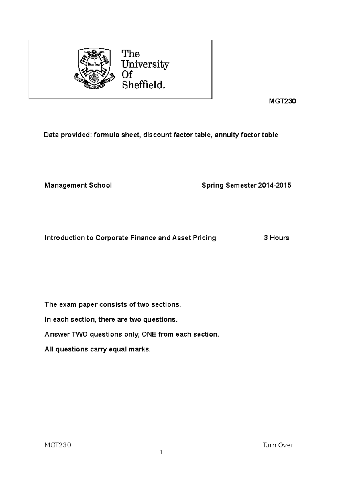 Exam 2015, questions - MGT230 Data provided: formula sheet, discount ...