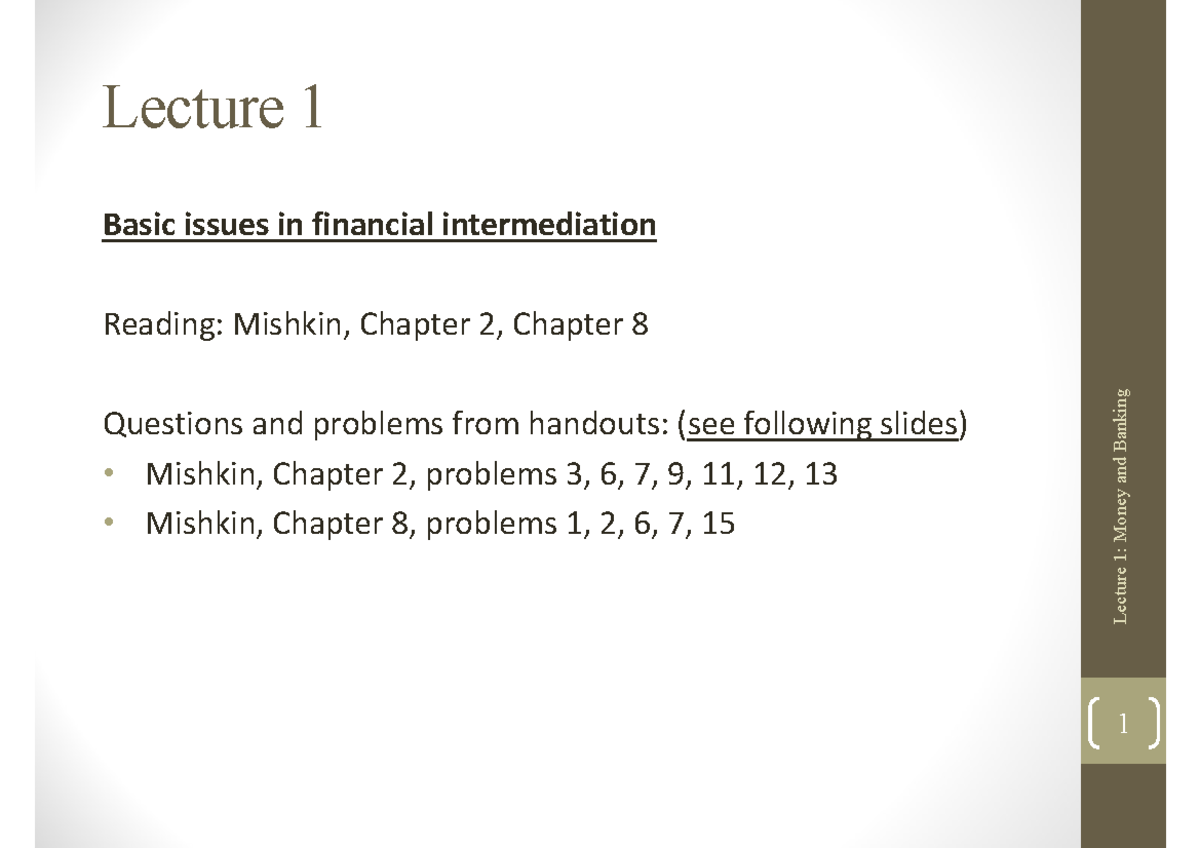 BM-Lectures 1 to 4-CN-2023-2024-merged - Lecture 1 Basic issues in financial intermediation ...