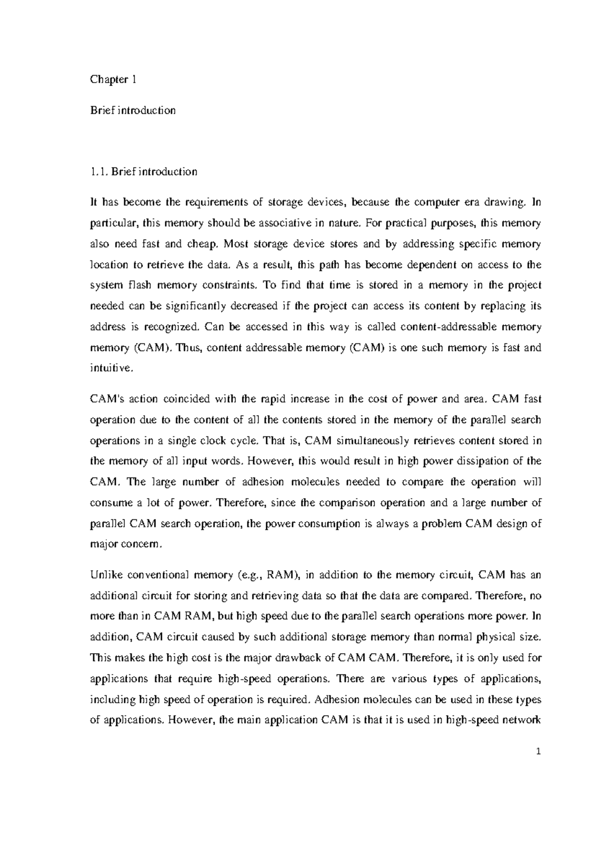 Content addressable memory CAM 1 - Chapter 1 Brief introduction Brief introduction It has become ...