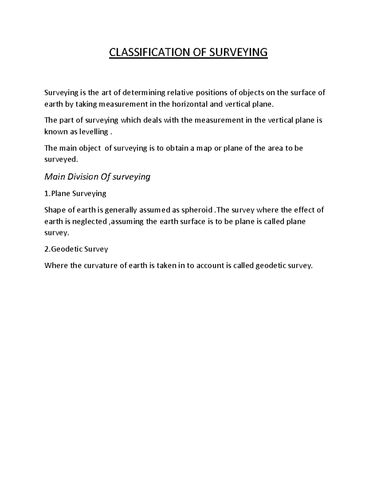 Surveying classification - CLASSIFICATION OF SURVEYING Surveying is the ...