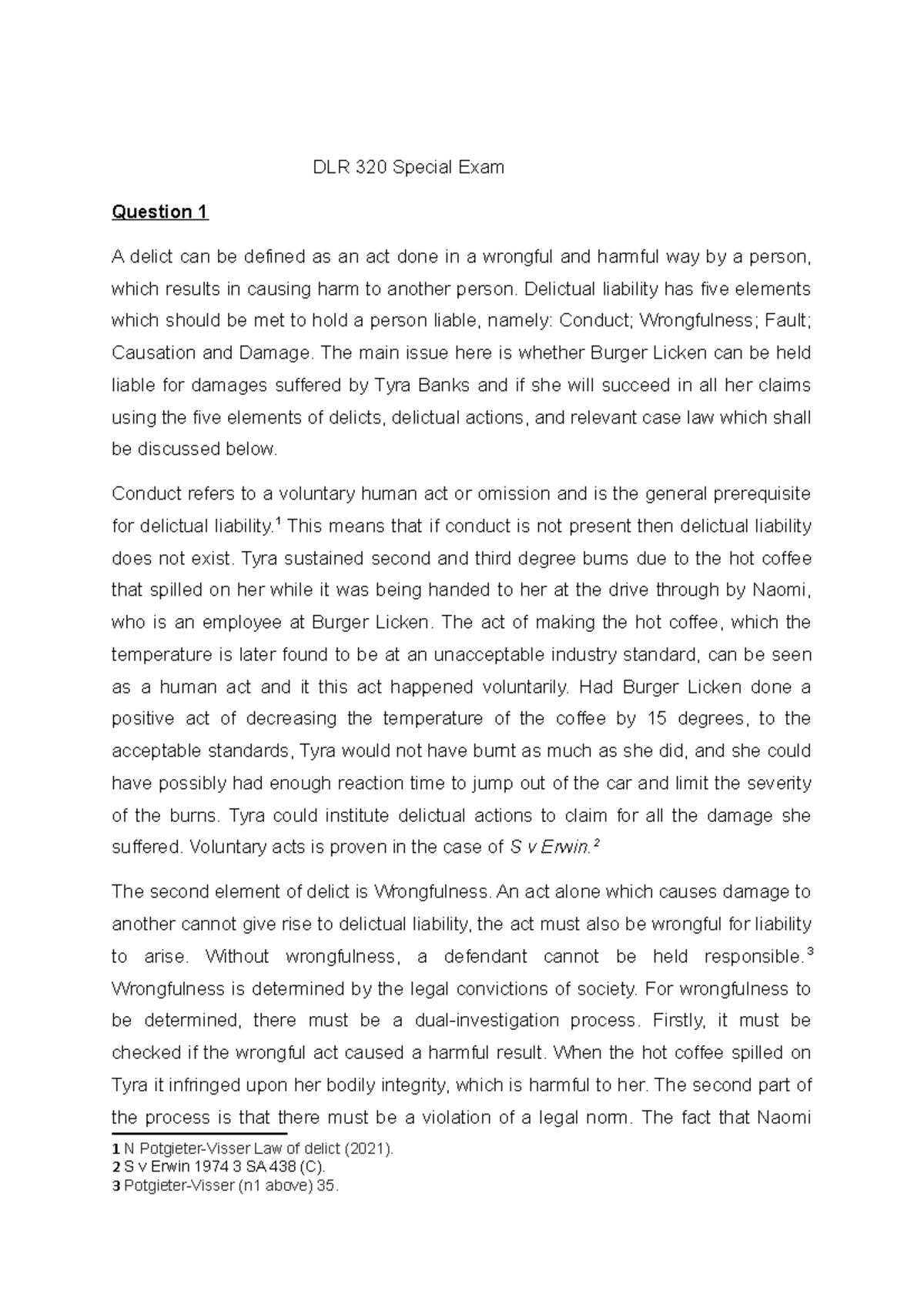 DLR Special exam 2022 - DLR 320 Special Exam Question 1 A delict can be ...