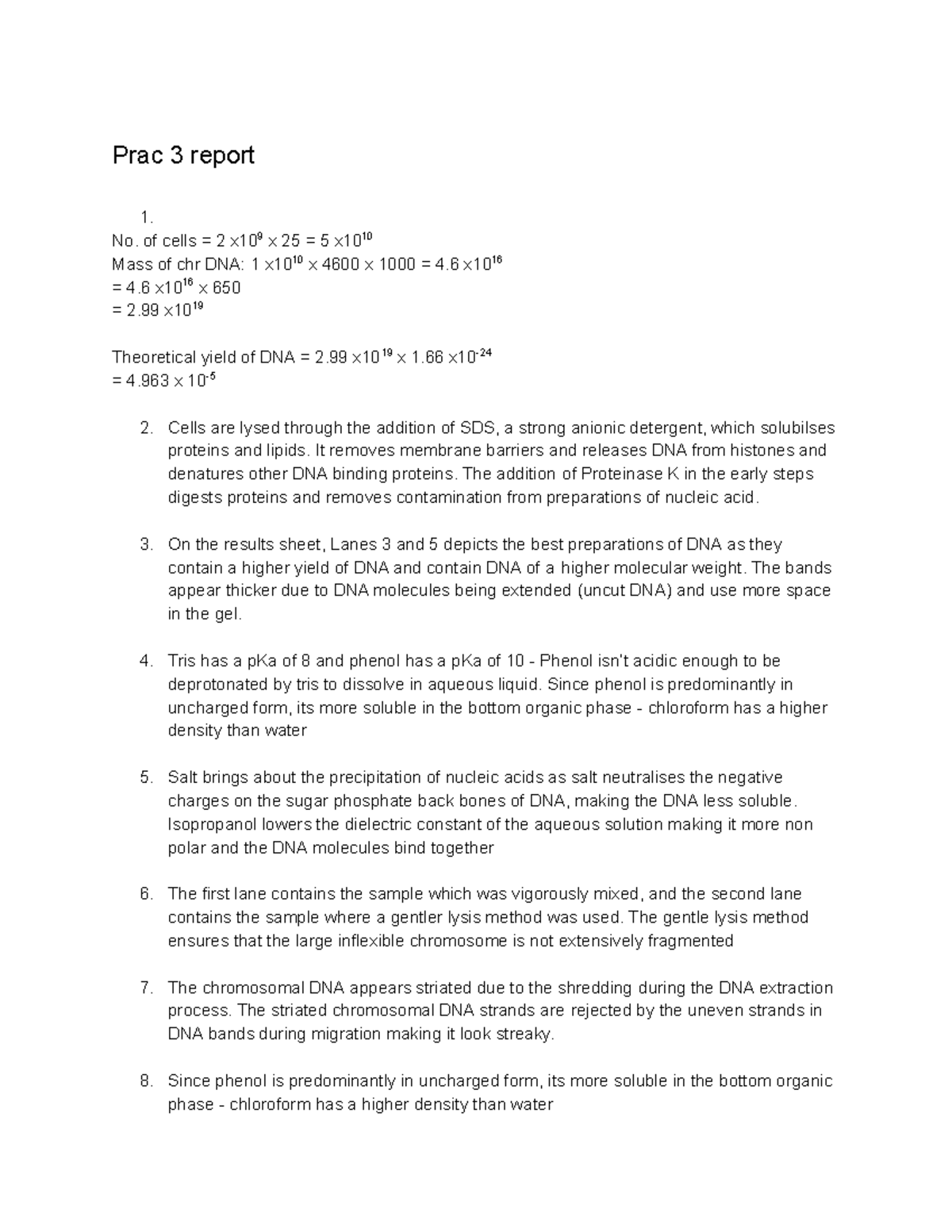 Prac 3 reprt - prac report - Prac 3 report 1. No. of cells = 2 x10 9 x ...