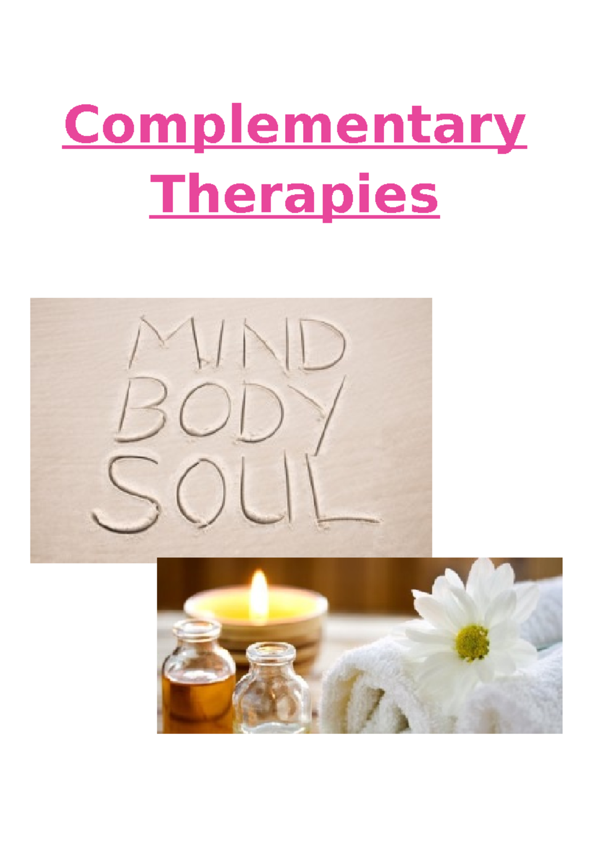 Complementary therapies - Complementary Therapies So what are ...