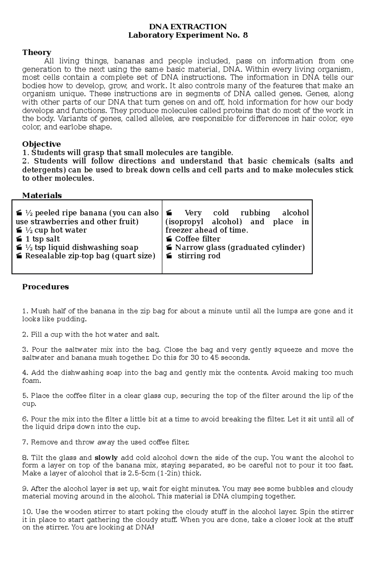 Laboratory 8 DNA Extraction 2 - DNA EXTRACTION Laboratory Experiment No. 8 Theory All living ...