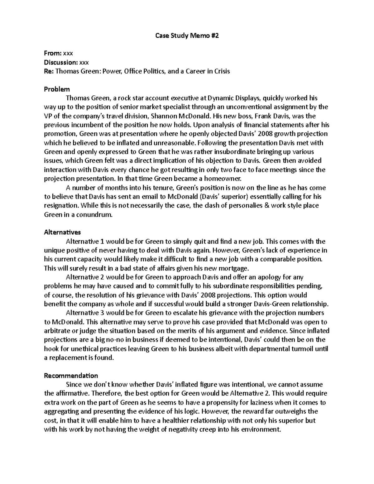 Thomas Green Memo - Case Study Memo # From: xxx Discussion: xxx Re ...