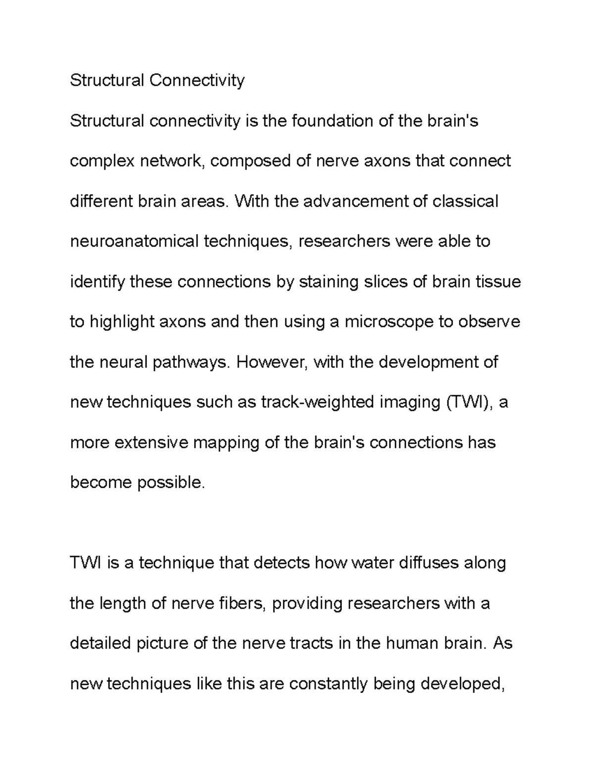 Structural And Resting State Connectivity Structural Connectivity Structural Connectivity Is