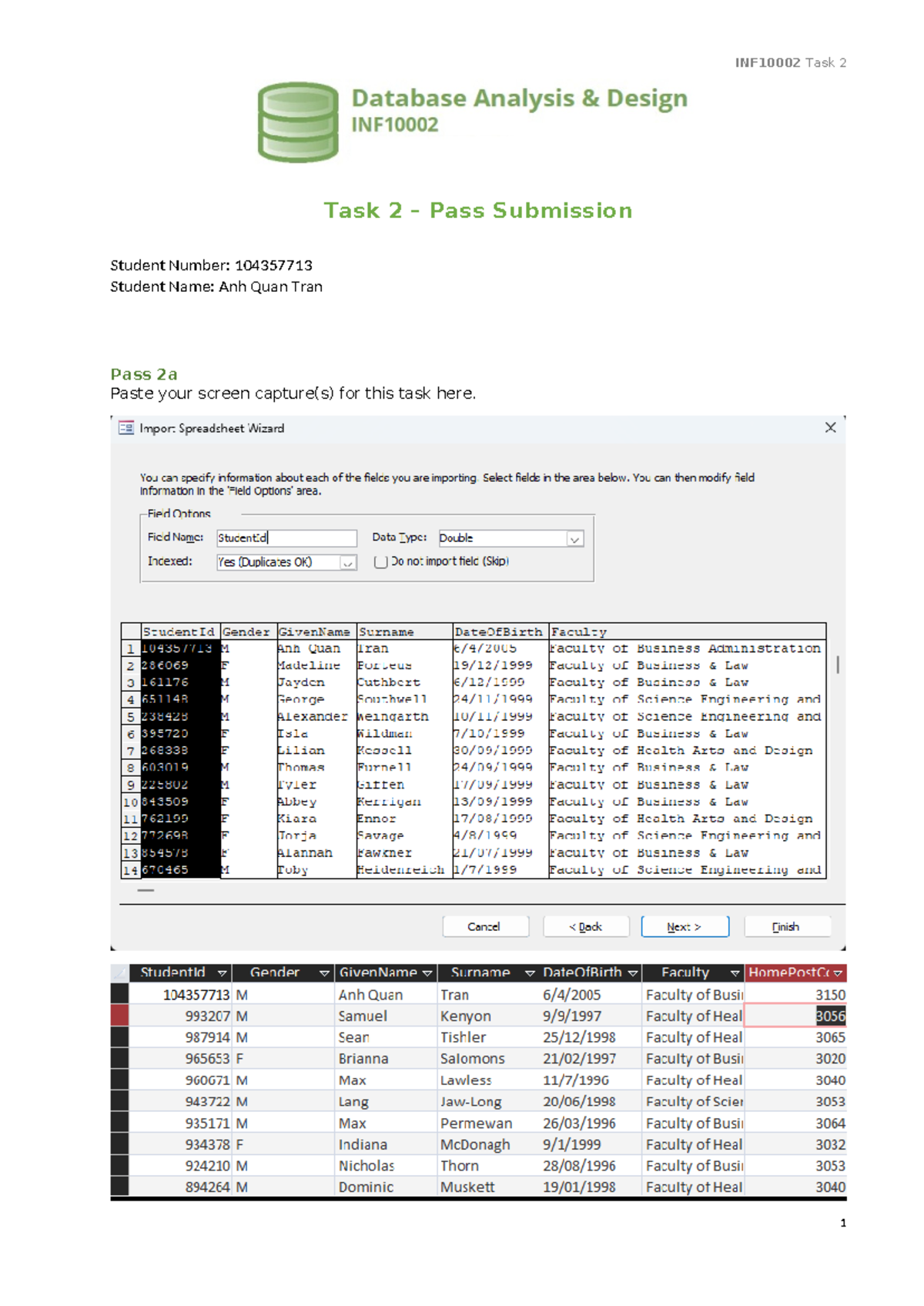 Task pass 2 inf10025 - Task 2 – Pass Submission Student Number: 104357713 Student Name: Anh Quan ...