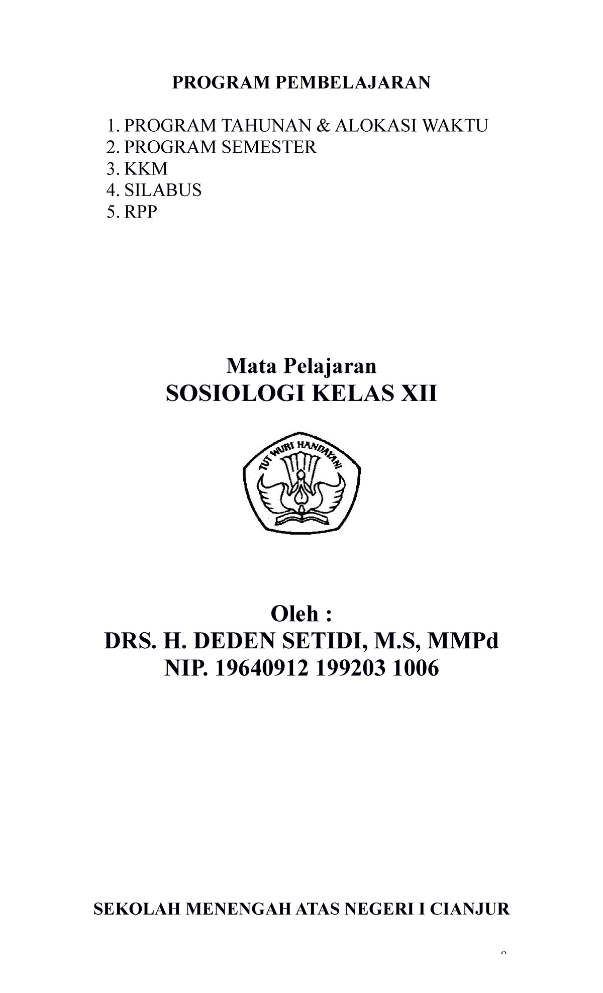 RPP Sosiologi Kelas XII IPS - PROGRAM PEMBELAJARAN 1. PROGRAM TAHUNAN & ALOKASI WAKTU 2. PROGRAM ...