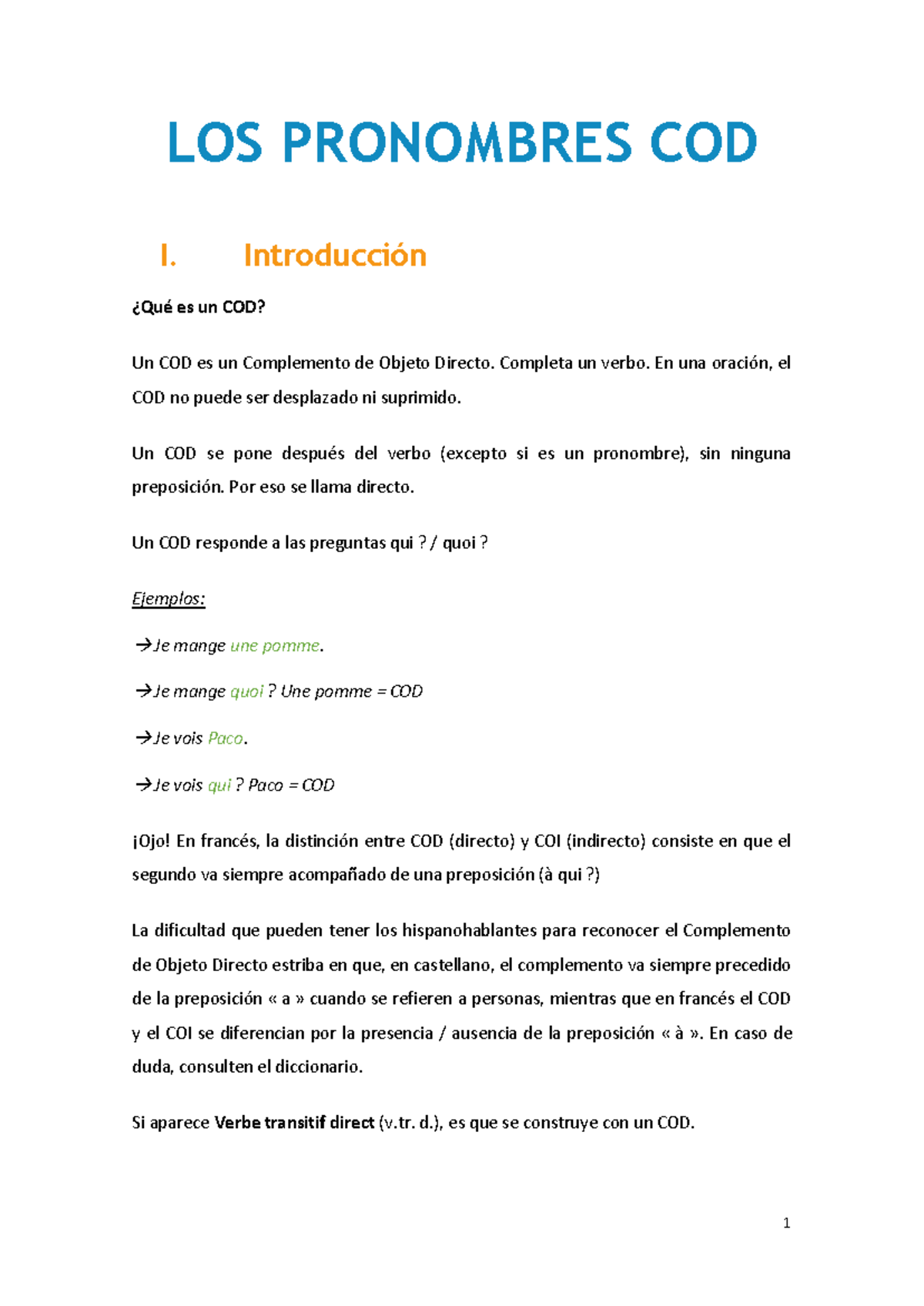 550fe5c4aa48b - Apunts - LOS PRONOMBRES COD I. Introducción ¿Qué es un COD? Un COD es un ...