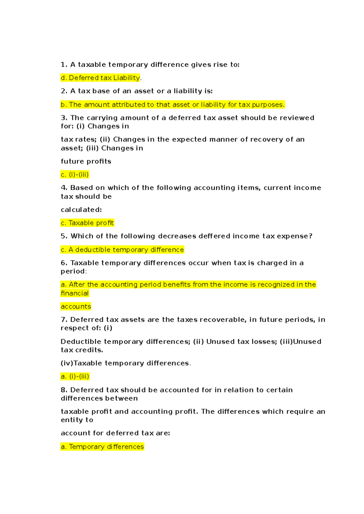1 - etbsetg - A taxable temporary difference gives rise to: d. Deferred ...