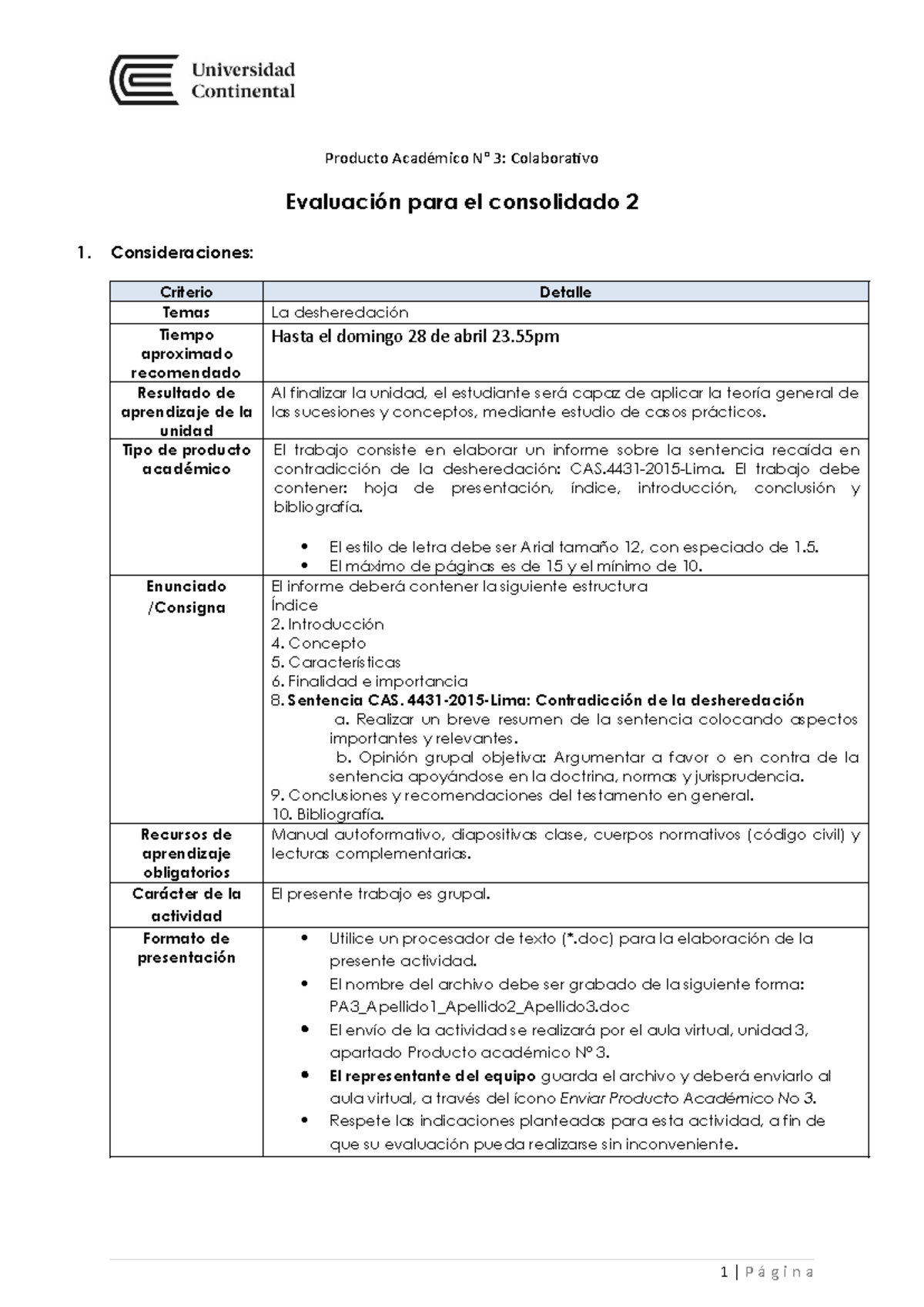 PA 3 - Producto Académico N° 3: Colaborativo Evaluación para el consolidado 2 1. Consideraciones ...