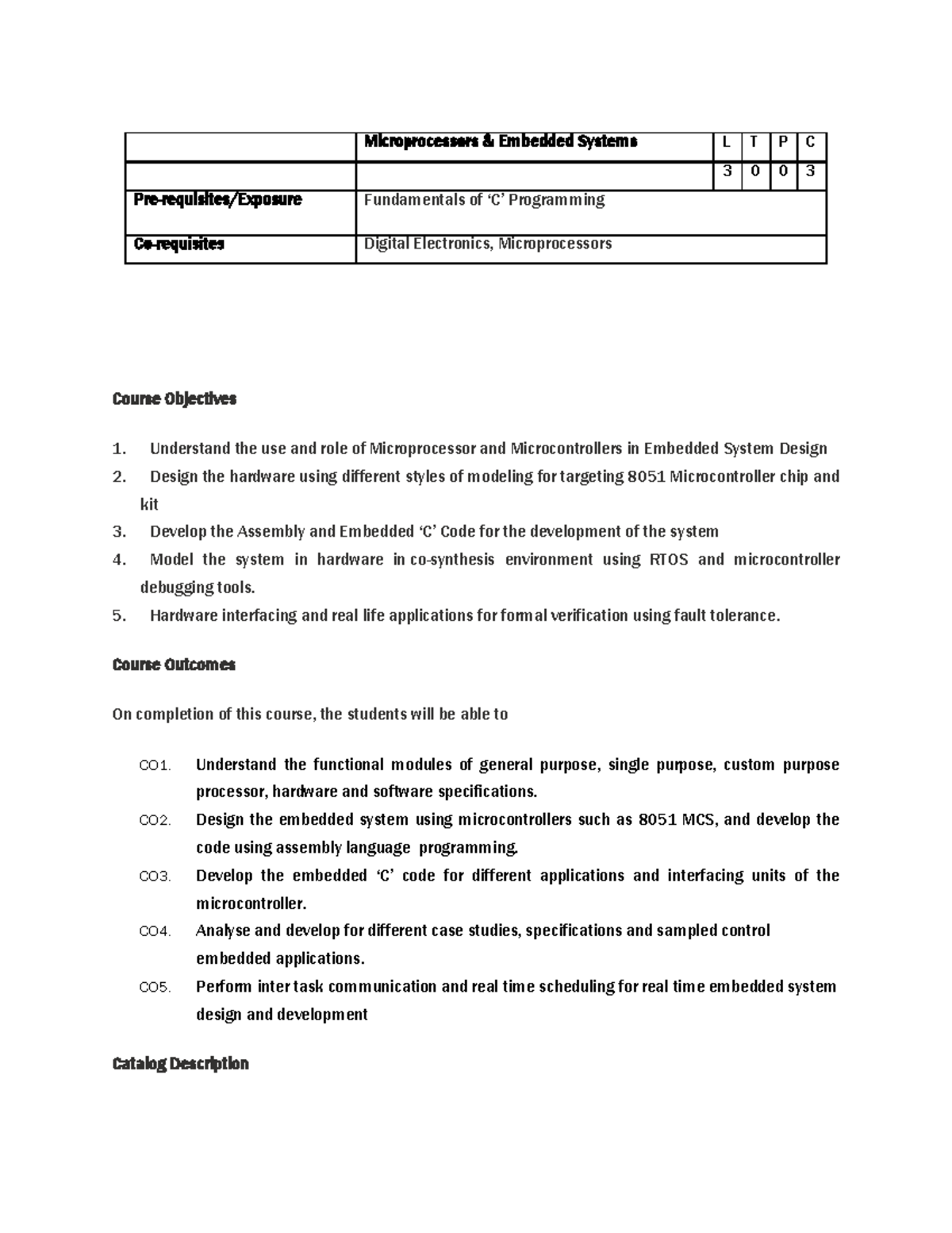 Micro Processor - Course Objectives Understand the use and role of ...