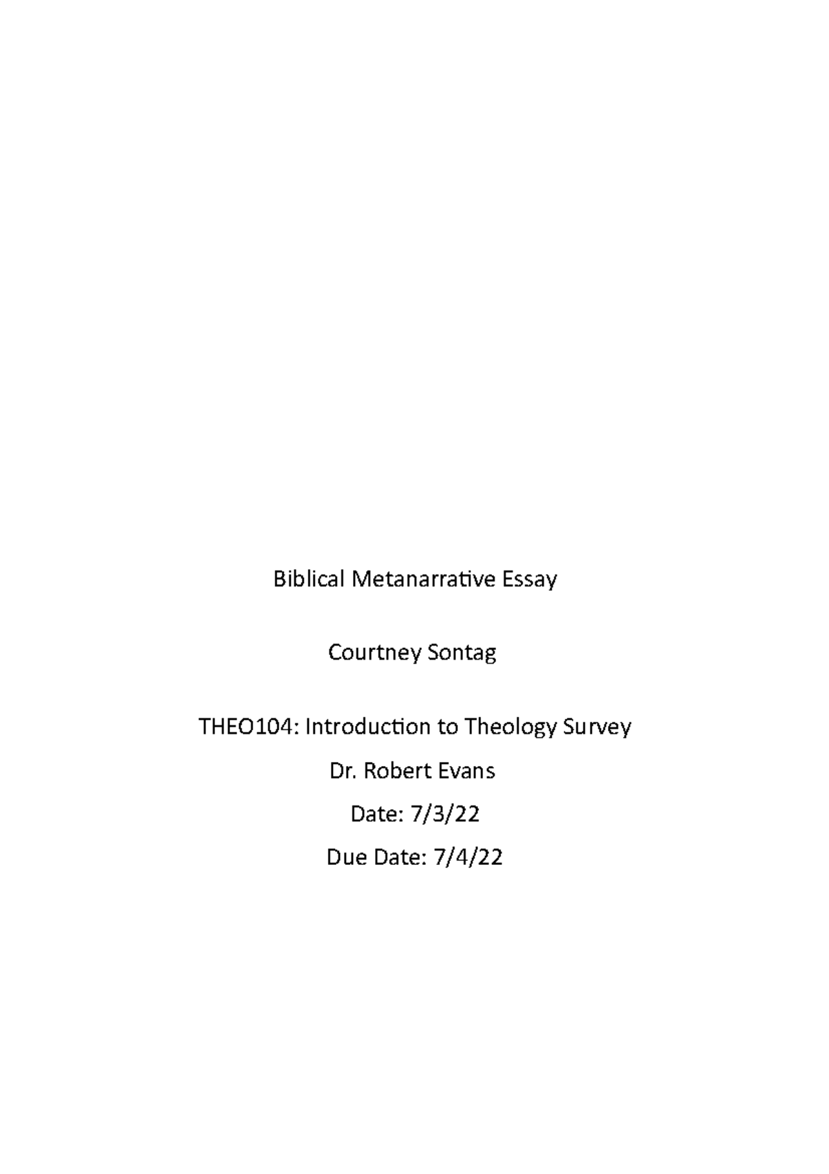 Biblical metanarrative Essay 1 - Biblical Metanarrative Essay Courtney ...