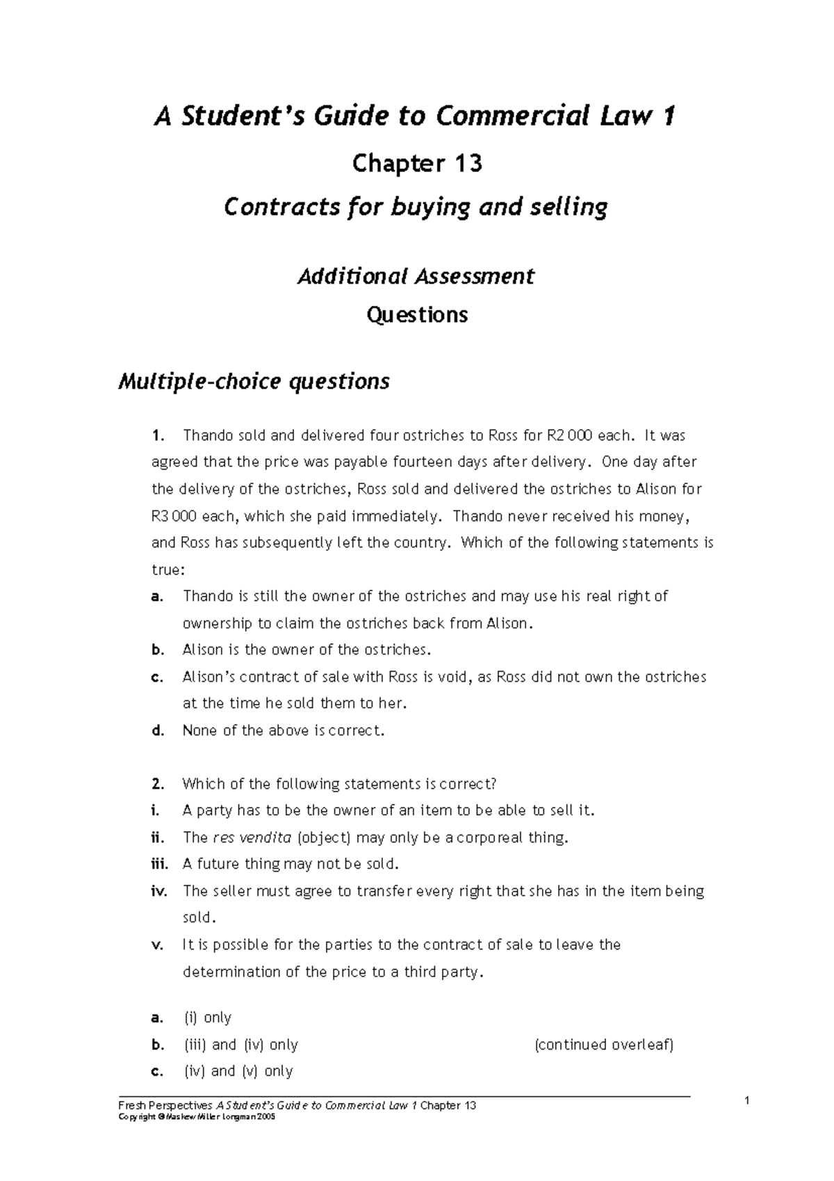 Ch13-Additional Questions - A Student’s Guide to Commercial Law 1 Chapter 13 Contracts for ...