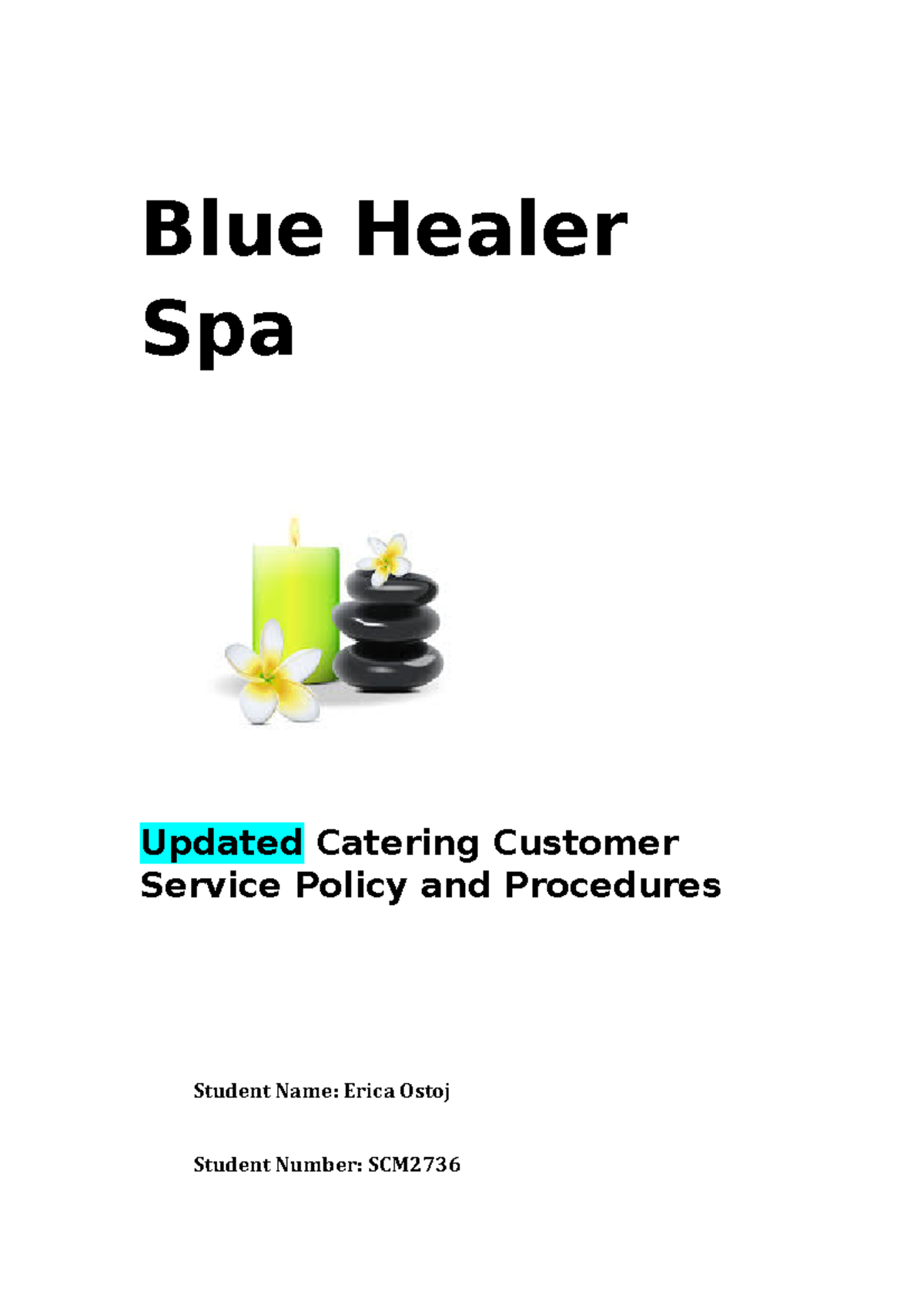 SITXCCS008 Updated Blue Healer Spa Policies Procedures - Blue Healer ...
