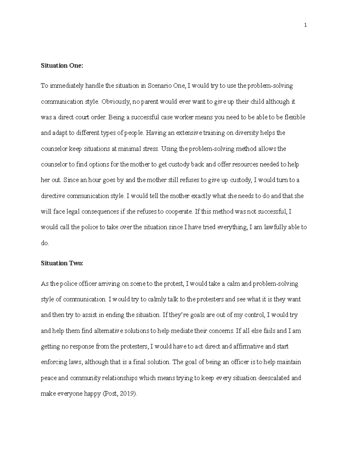 Module Two Practice Activity - 1 Situation One: To immediately handle ...